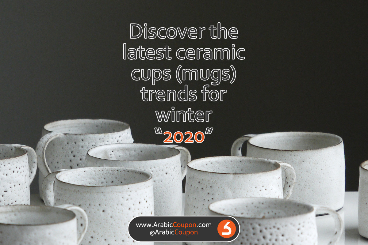 The latest releases of ceramic mugs in Oman for winter 2020